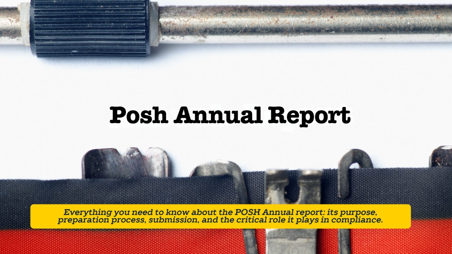 101 Guide to POSH Annual report Submission
